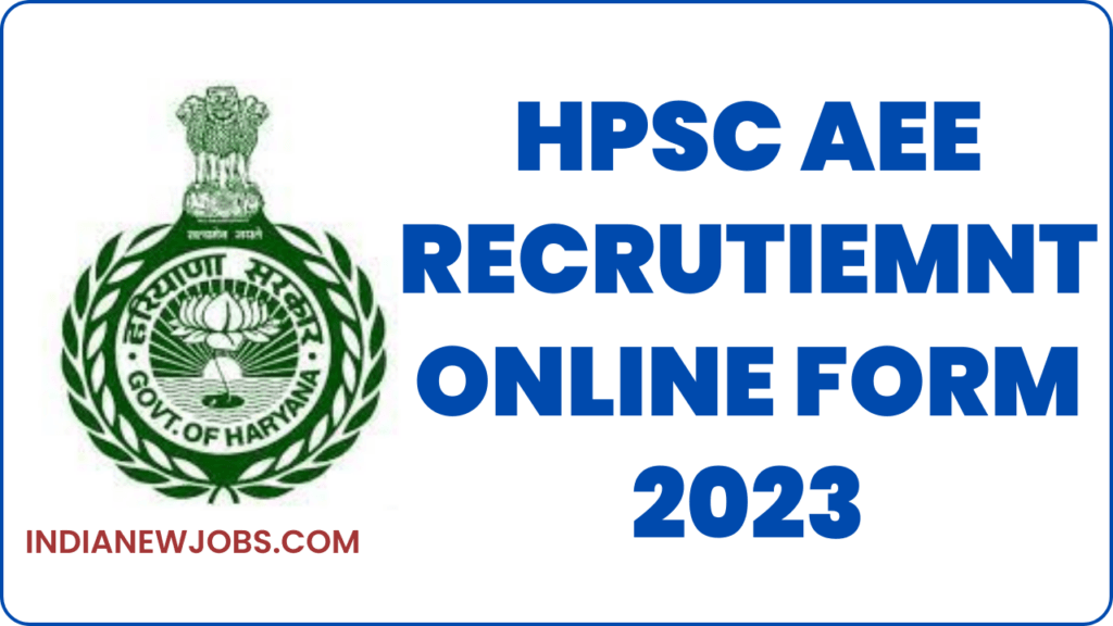 HPSC AEE Recruitment 2023 Online Form Best Jobs