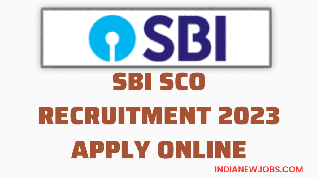 SBI SCO Recruitment 2023 Notification Apply Online [439 Post]