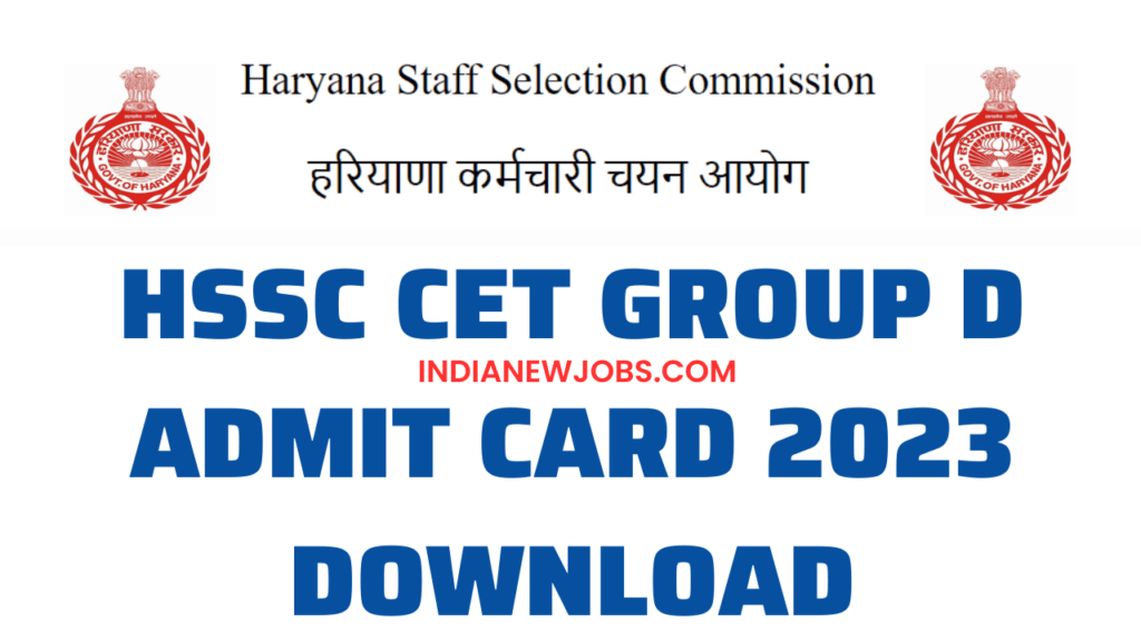 HSSC CET Group D Admit Card 2023 Download Link