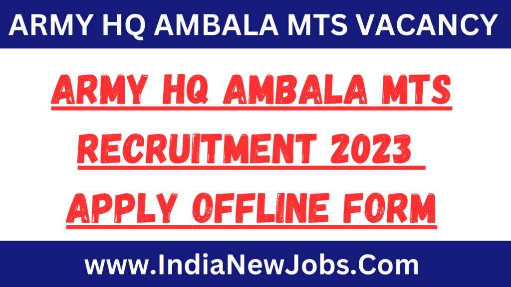 Army HQ Ambala MTS Recruitment 2023 Offline Form