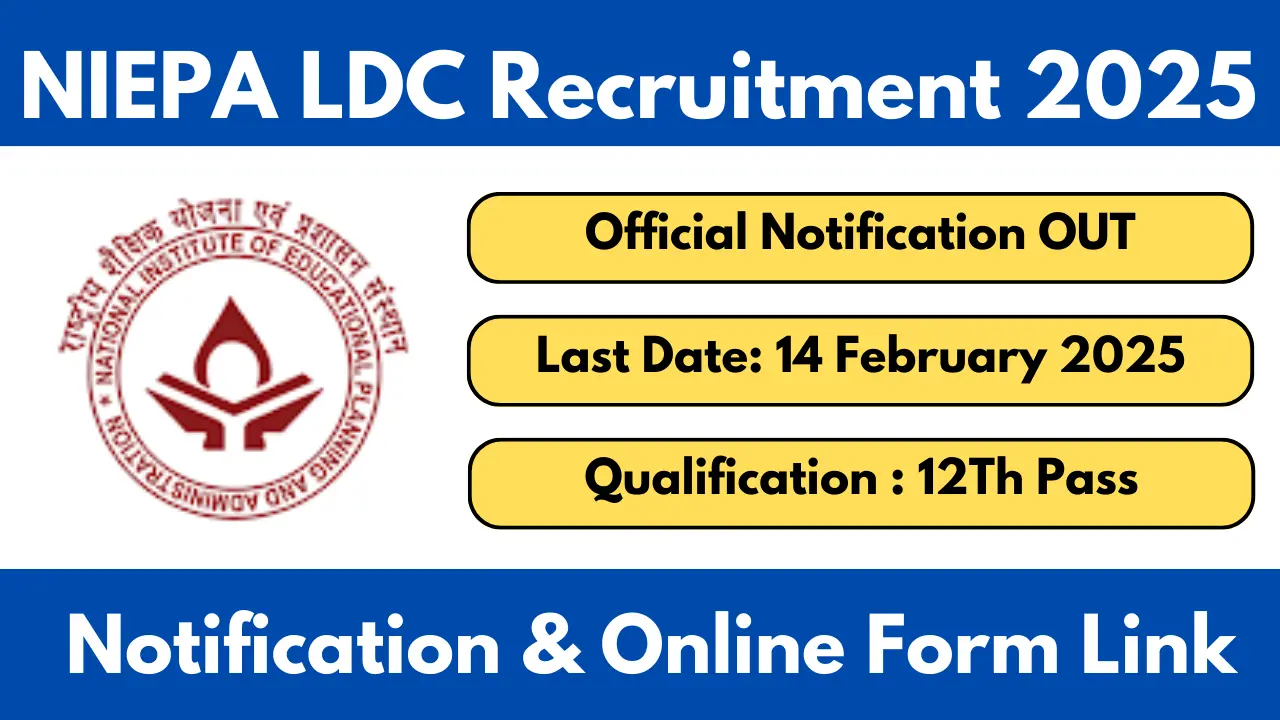 NIEPA LDC Recruitment 2025 Notification OUT For Clerk Posts, Apply Online