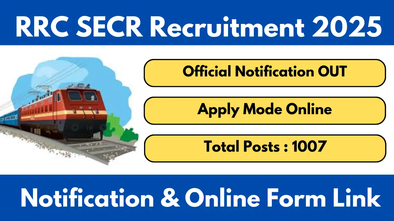 RRC SECR Apprentice Recruitment 2025 Notification And Apply Online Form