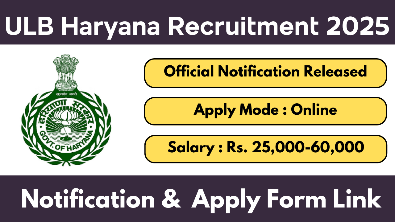 ULB Haryana Recruitment 2025 Notification And Apply Online Form For ...